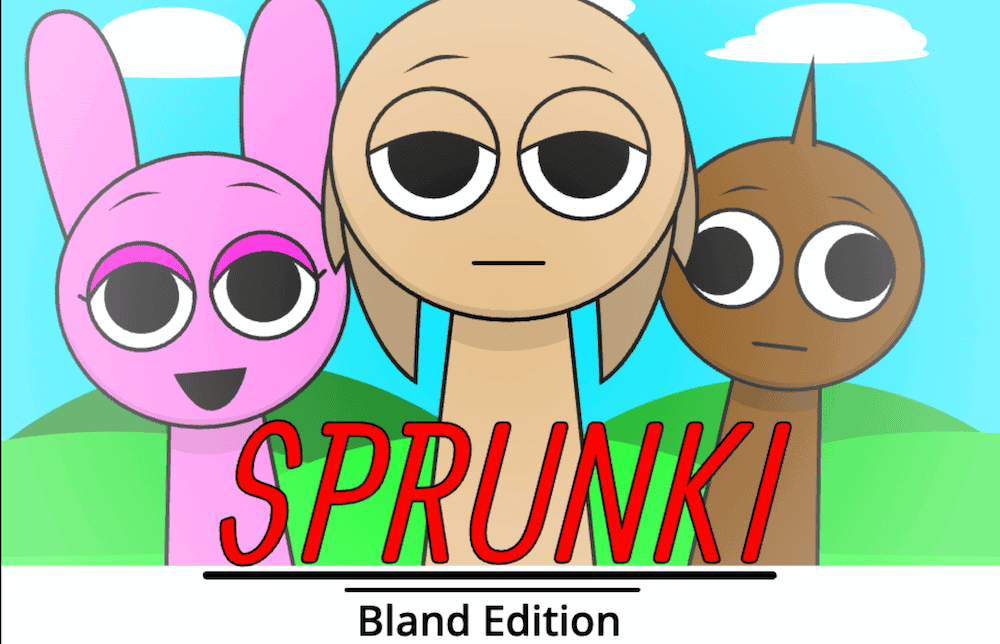 Sprunki Bland Edition - Play Online on Sprunki Mods