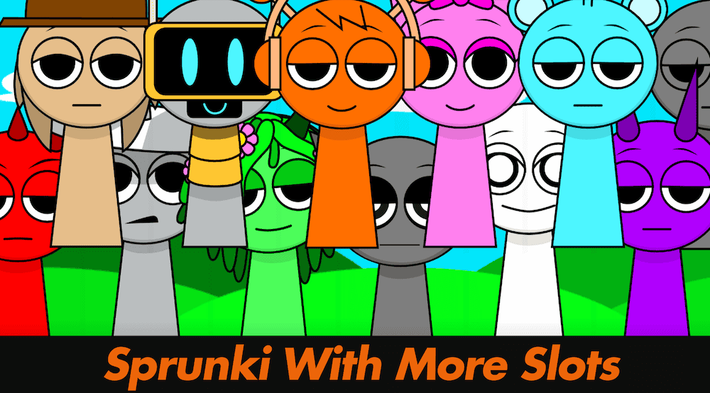 Sprunki More Slots - Play Online on Sprunki Mods